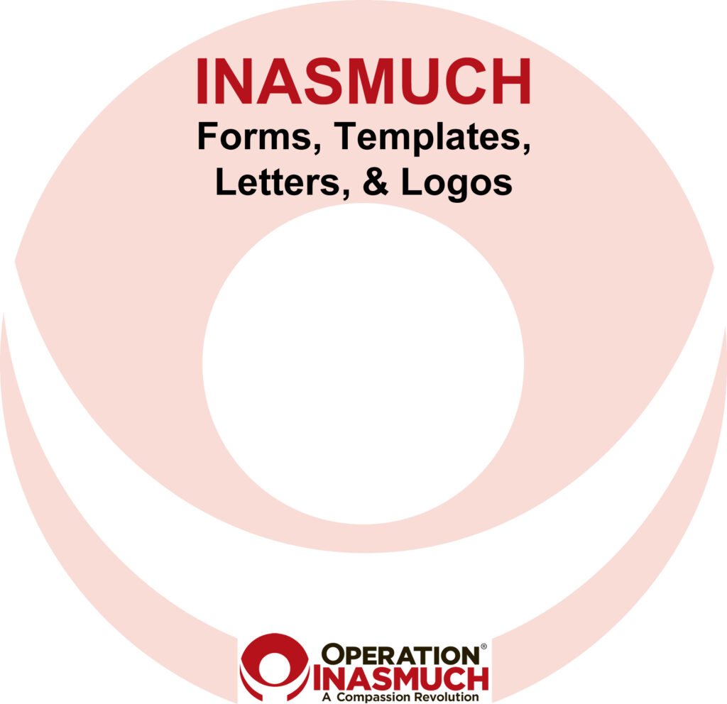 Inasmuch Forms, Templates, Letters and Logos | Operation Inasmuch
